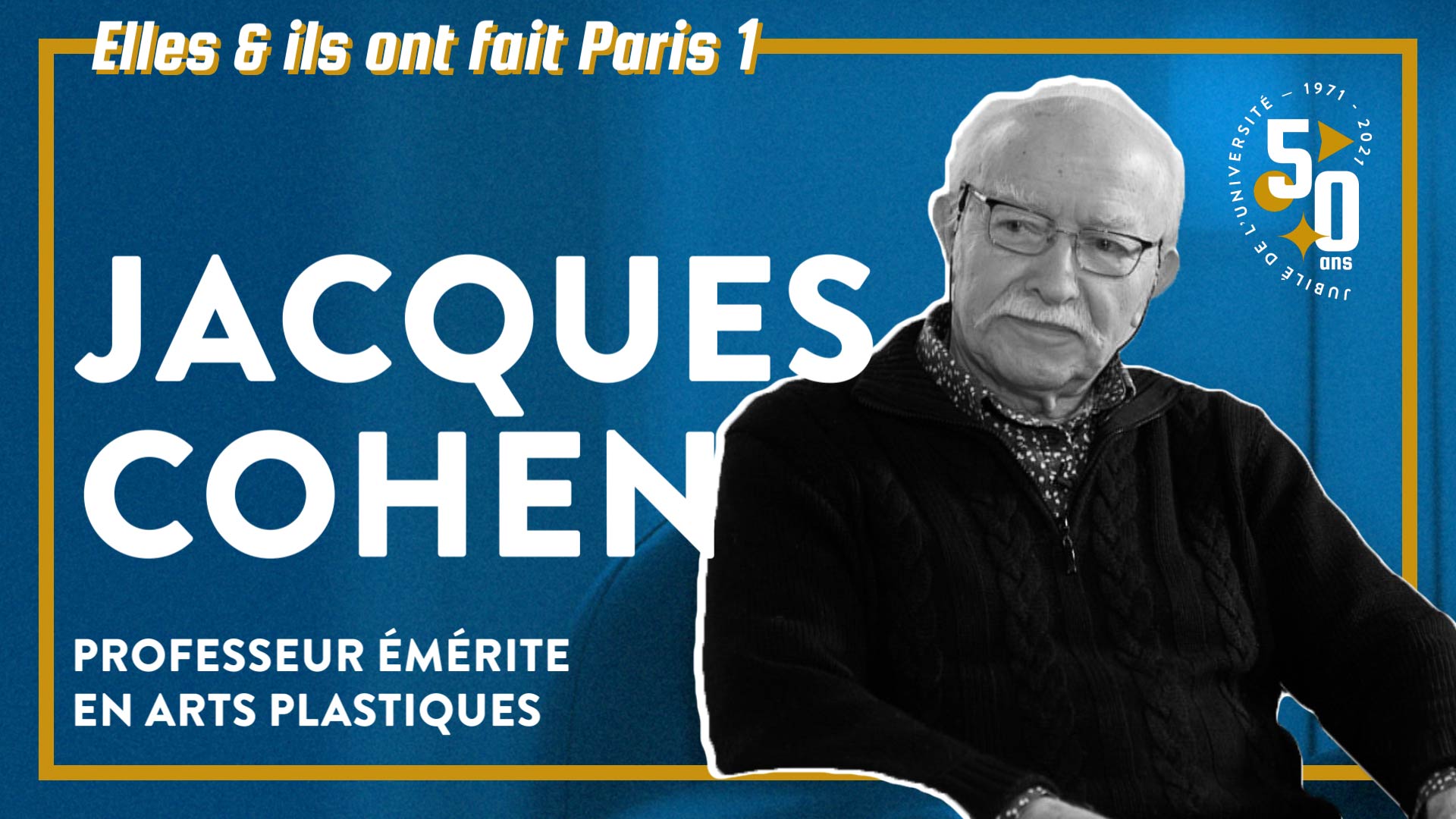 Médiathèque de l'université Paris 1 Panthéon-Sorbonne - Entretien Avec Jacques Cohen